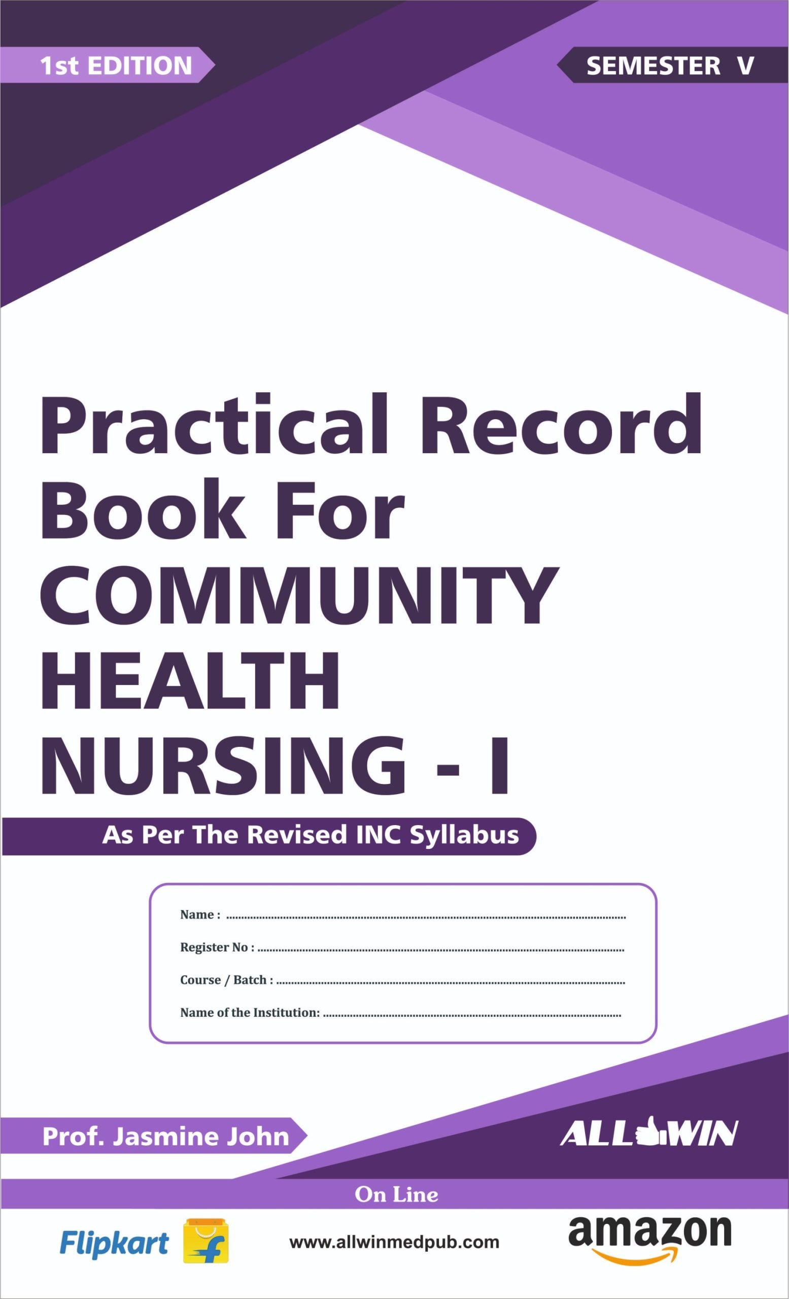 Practical Record Book For Community Health Nursing Vol – 1